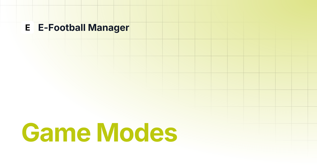 Game Modes E Football Manager 